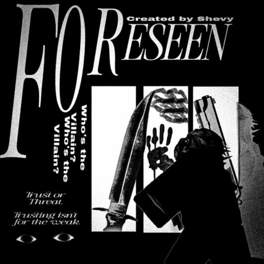Foreseen